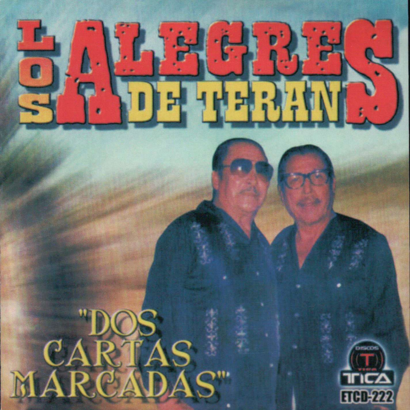 Mis discografias : Discografia Los Alegres De Teran