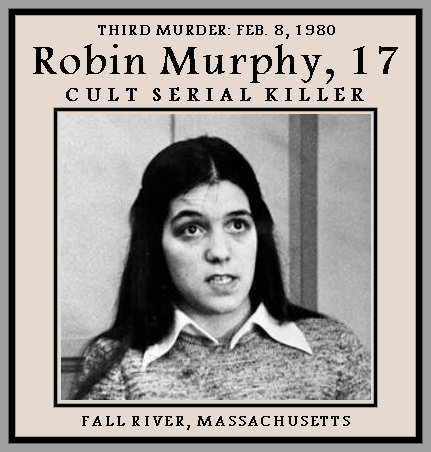 Unknown Gender History: Robin Murphy, 17-Year-Old Cult Serial Killer ...
