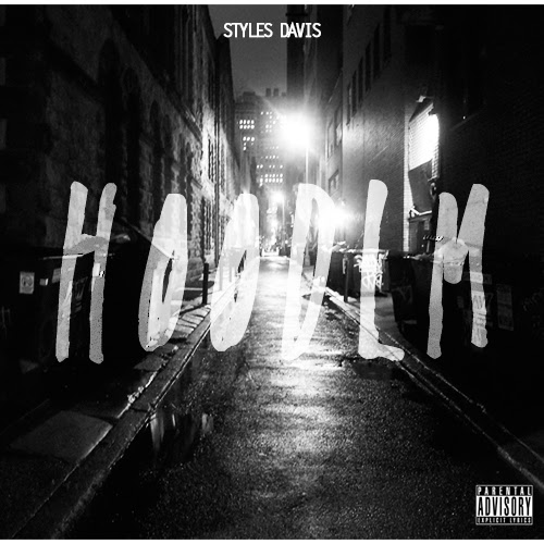 Styles Davis - HOODLM [Free Download]