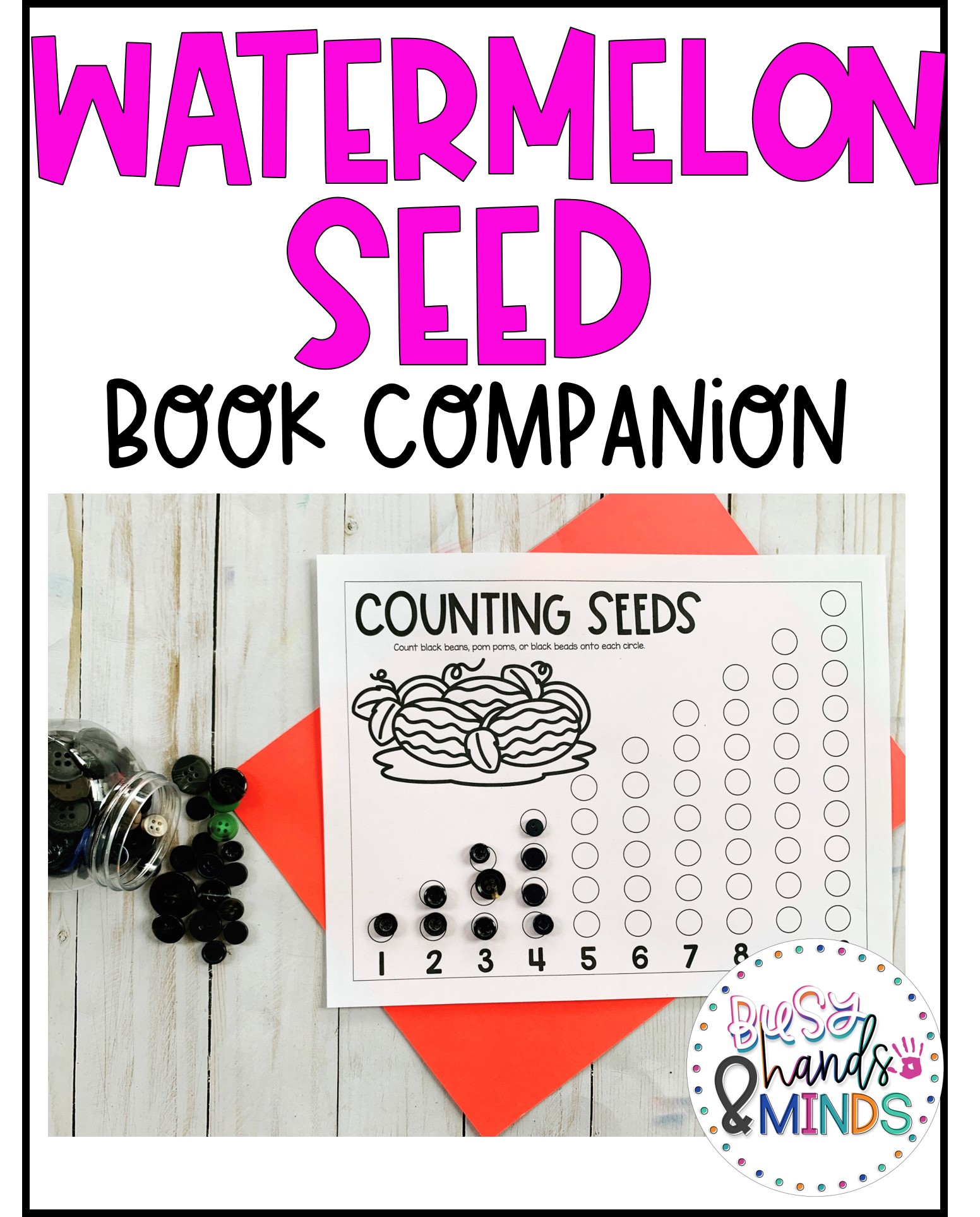 The Watermelon Seed Book Companion | Busy Hands and Minds