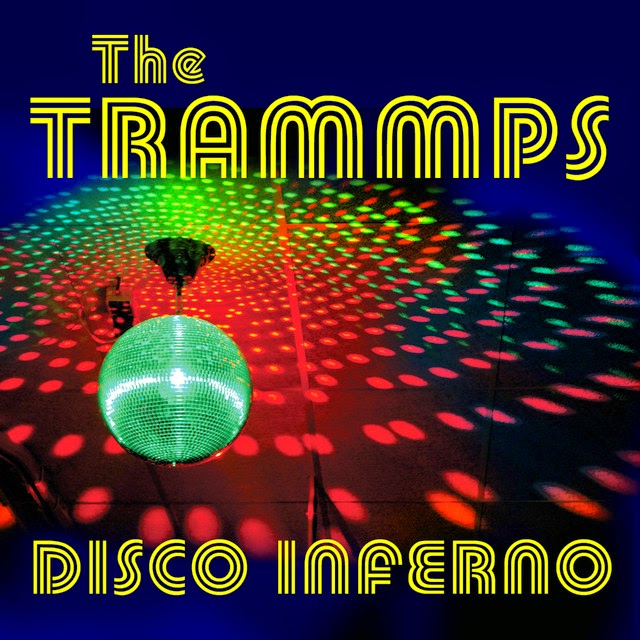 AL FIN MÚSICA !! : THE TRAMMPS: "DISCO INFERNO" - 1976.
