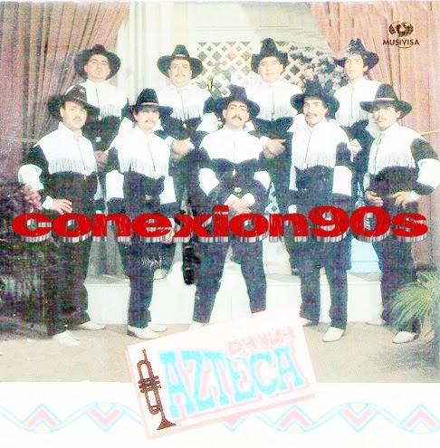 conexion90s: BANDA AZTECA
