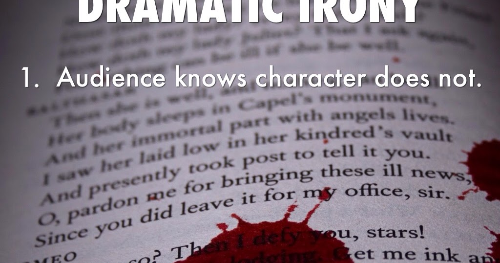 Dramatic Irony in Romeo and Juliet