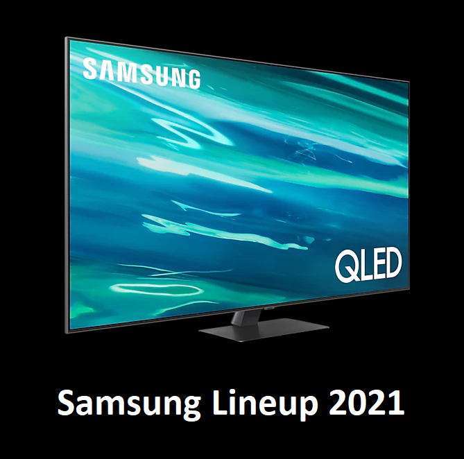 Samsung US TV line up 2021 - LED TV USA