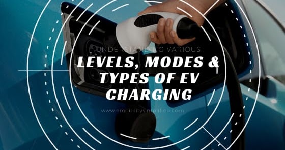 CHARGING BASICS 102: Electric Vehicle Charging Levels, Modes and Types Explained | North America ...