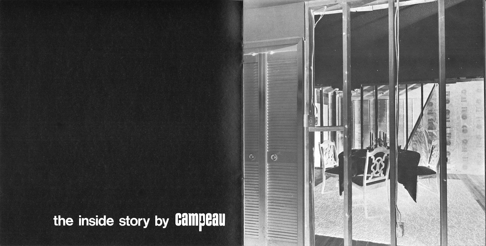 The X- Ray House by Campeau