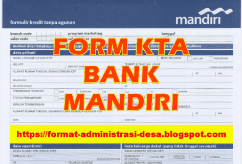 Formulir Permohonan Kredit Tanpa Agunan (KTA) Bank Mandiri | FORMAT ...