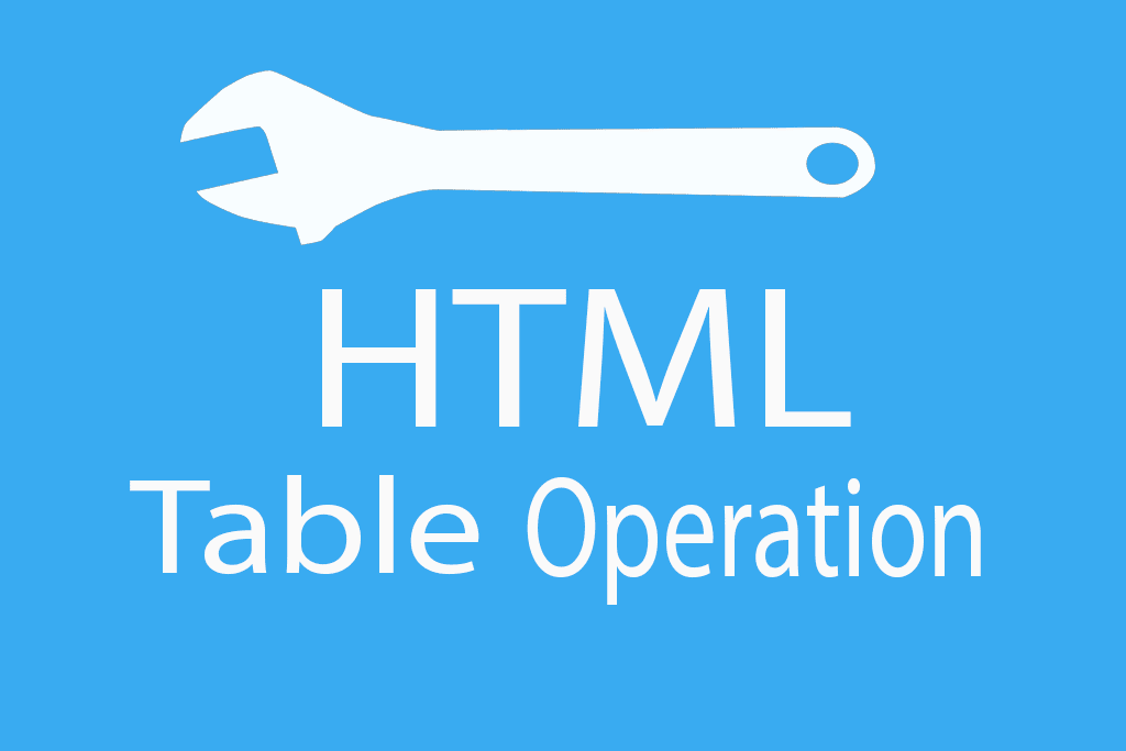 Girfa : Student Help: HTML Table Operation Girfa : Student Help: HTML Table Operation