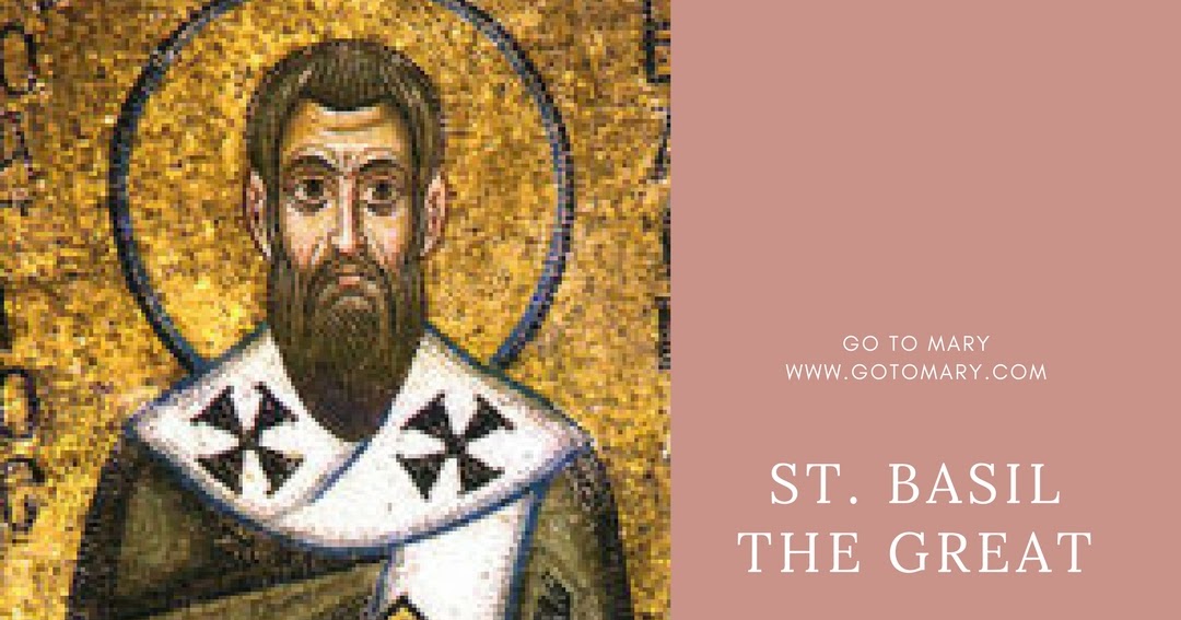 Saint Basil the Great - Go to Mary