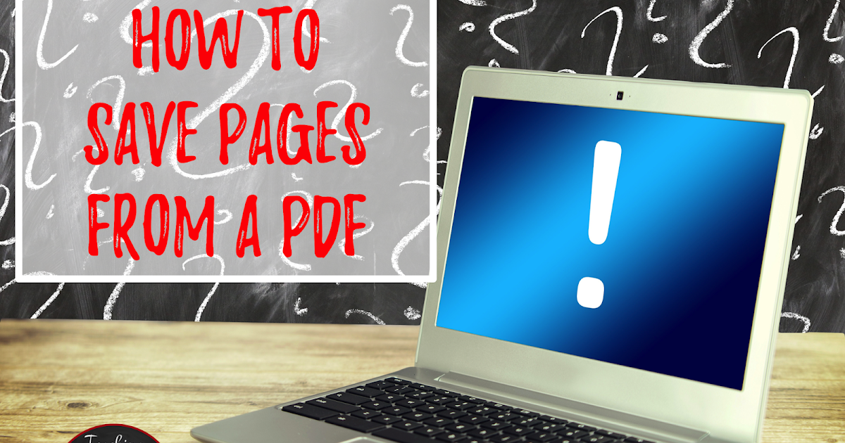 Teaching is a Gift: How To SAVE Pages from a PDF