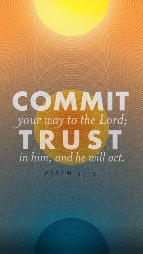 Commit your way to the Lord | Inspirational quotes & Happy birthday cards