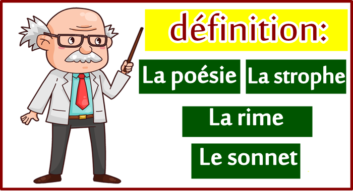 définition: La poésie,La strophe,La rime,Le sonnet