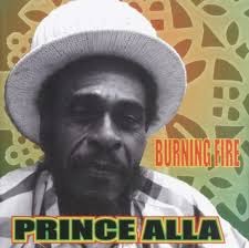 Compartilhando Reggae: Prince Alla - Burning Fire