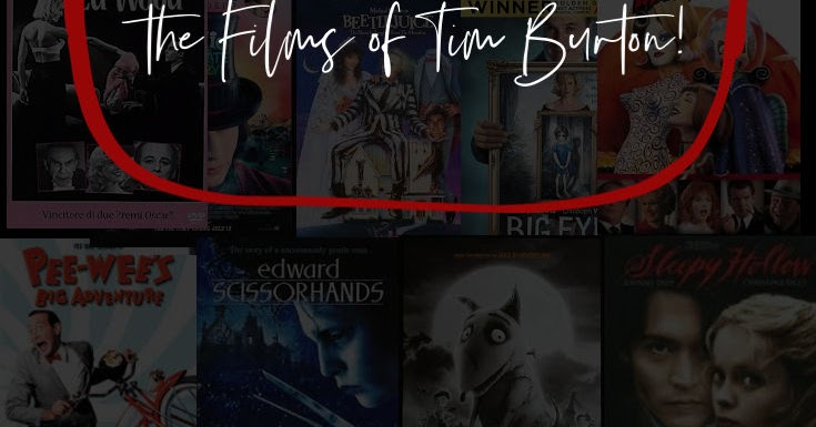 Tim Burton Films - Food 'n Flix