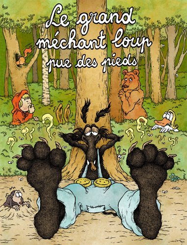 Le grand méchant loup pue des pieds - Les bibliothécaires en parlent