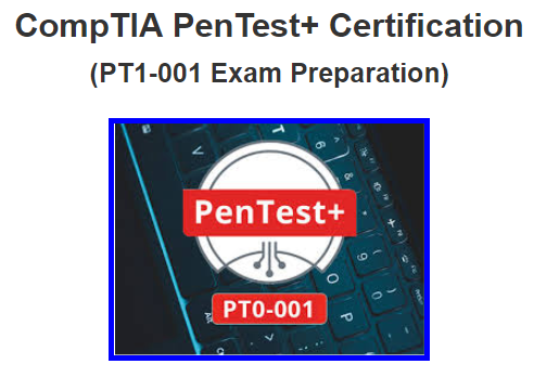 Cybersecurity Certification Center: CompTIA PenTest+ Certification (PT1 ...