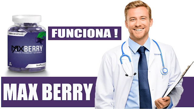 saúde e beleza : MAXBERRY é o único produto 100% natural, seguro e eficaz