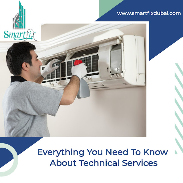 Everything You Need To Know About Technical Services Dubai