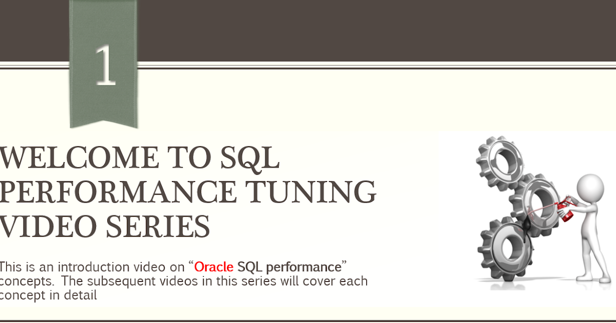Siva Academy: ORACLE SQL Performance Tuning videos