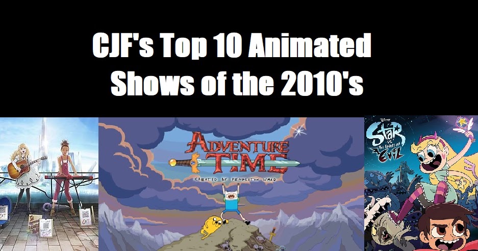 CrashJakFan1994 Blog: Top 10 Animated Shows of the 2010's