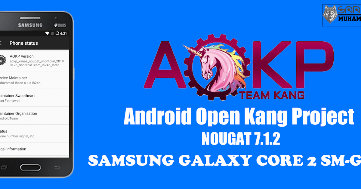 AOKP CUSTOM ROM NOUGAT 7.1.2 FOR SAMSUNG GALAXY CORE 2 SM-G355H/SM ...