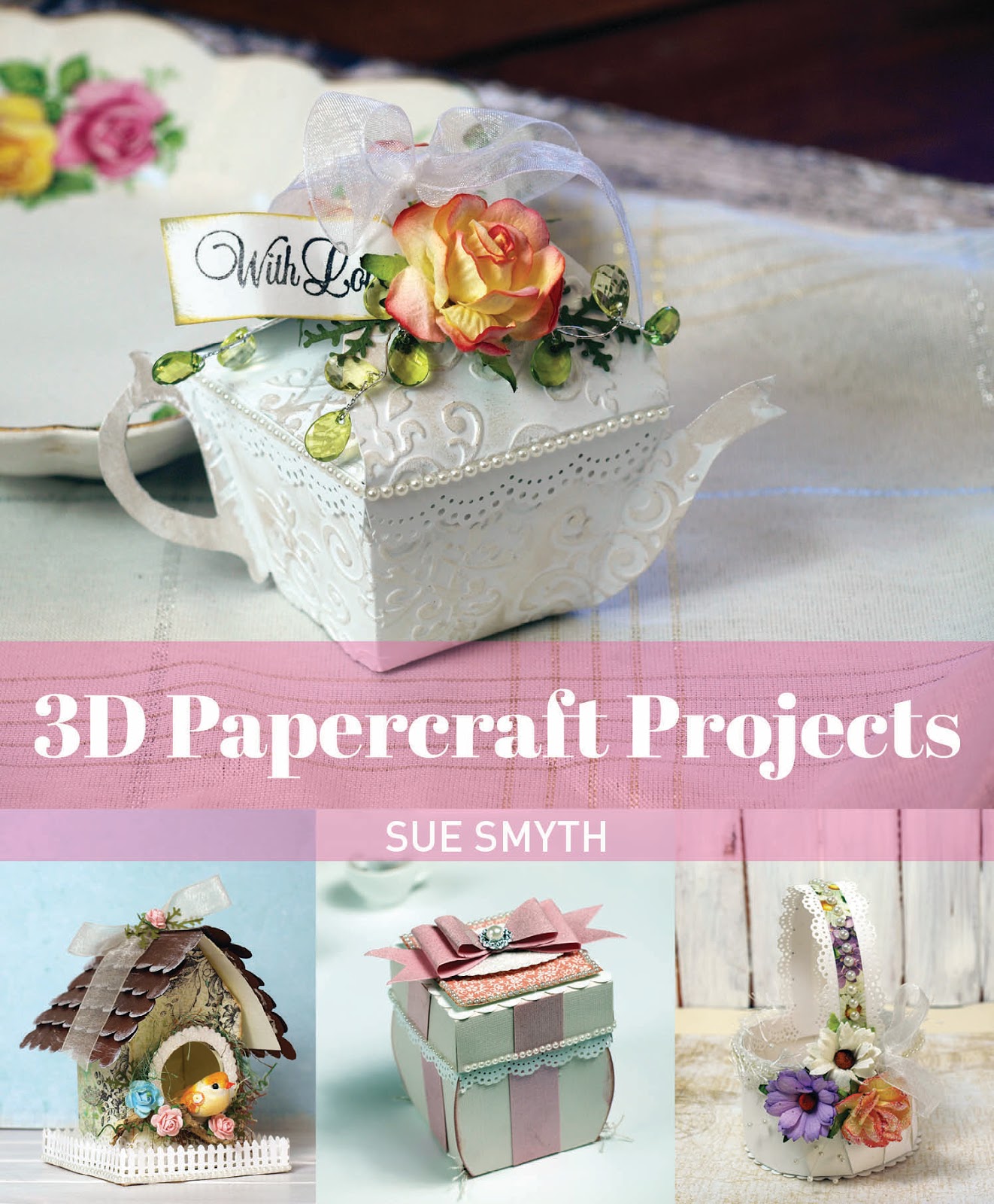 sue smyth: papercraft book
