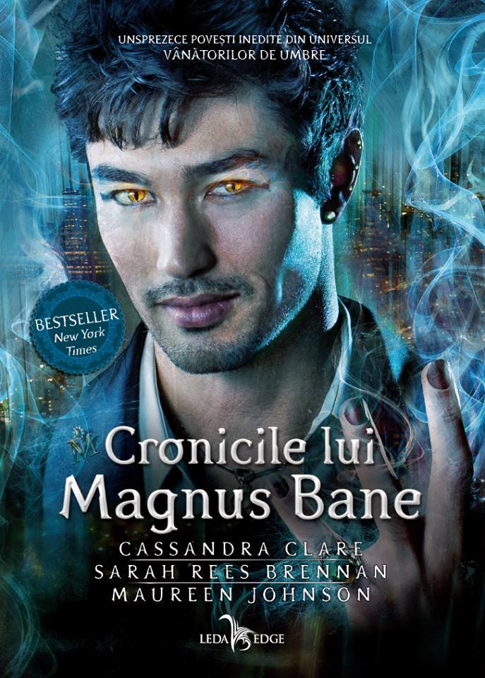 Recenzie: Cronicile lui Magnus Bane de Cassandra Clare ~ The cemetery ... Recenzie: Cronicile lui Magnus Bane de Cassandra Clare ~ The cemetery ...