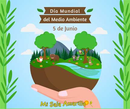 Mi Sala Amarilla: Día Mundial del Medio Ambiente