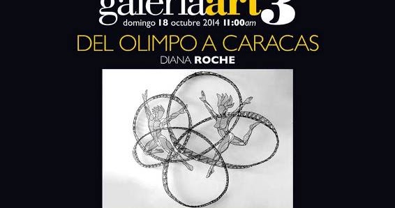Diana Roche - Del Olimpo a Caracas | Crisolarte