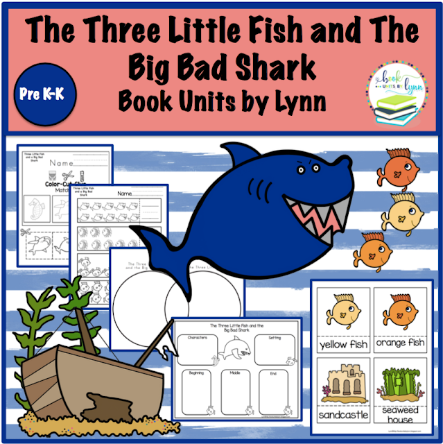 THE THREE LITTLE FISH AND THE BIG BAD SHARK ~ Book Units by Lynn