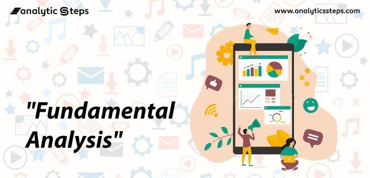 Fundamental & Technical Analysis | Analytics Steps