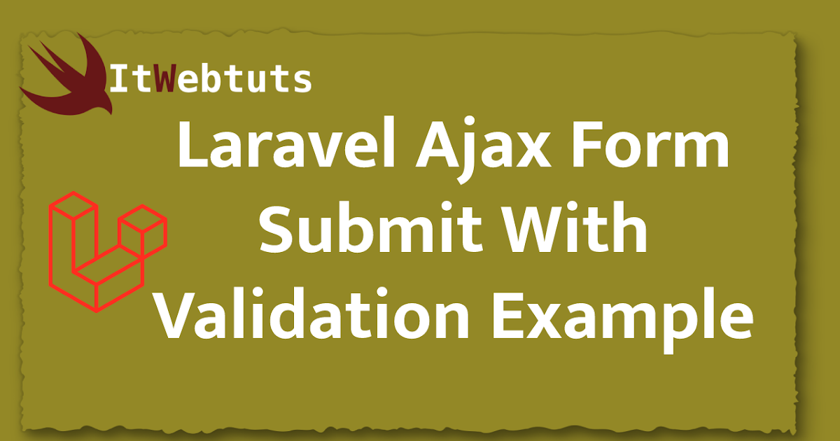 Laravel Ajax Form Submit With Validation Example