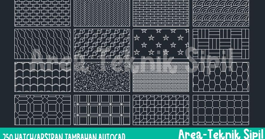 Download File Hatch/Arsiran Tambahan untuk AutoCAD ~ Area TEKNIK SIPIL