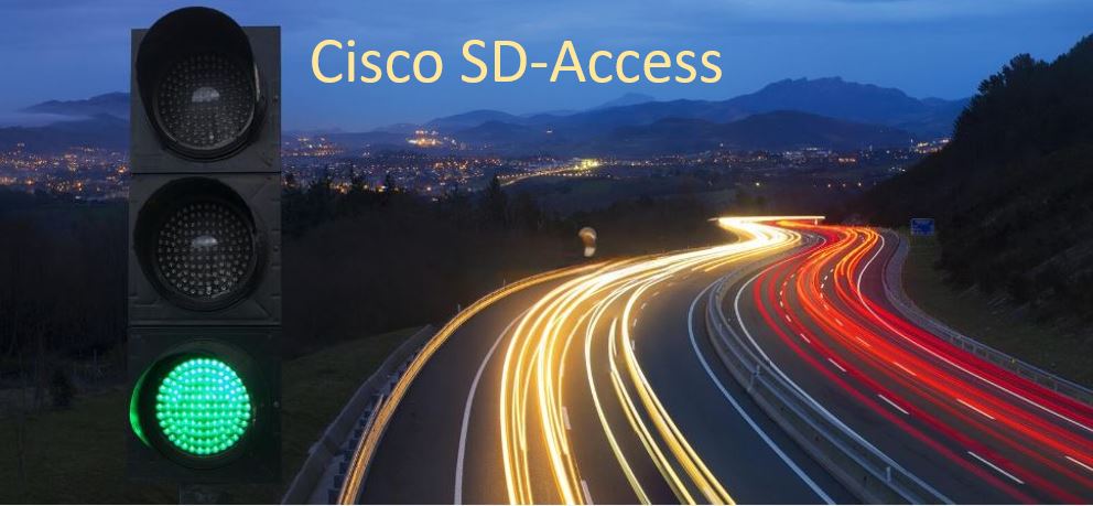 SD-Access and Why to Evolve Network Deployment? - The Network DNA