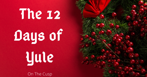 The Twelve Days of Yule