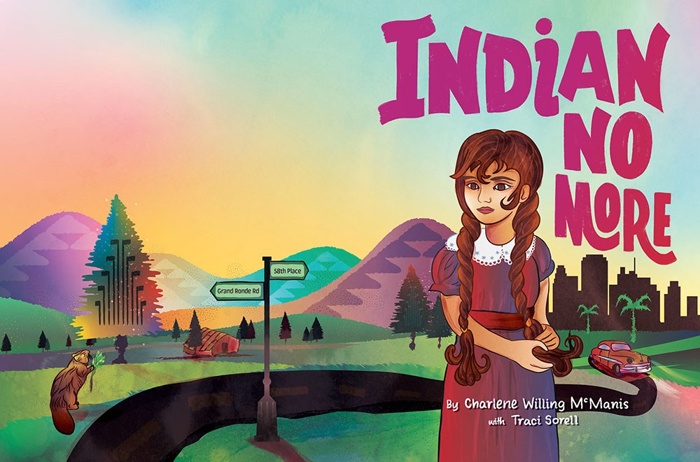 INDIAN NO MORE, by Charlene Willing McManis with Traci Sorell: a Review ...