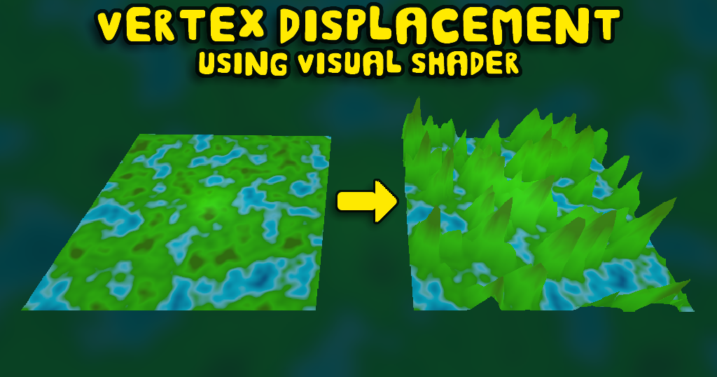 Godot Tutorial - Vertex Displacement using Visual Shader Godot Tutorial - Vertex Displacement using Visual Shader