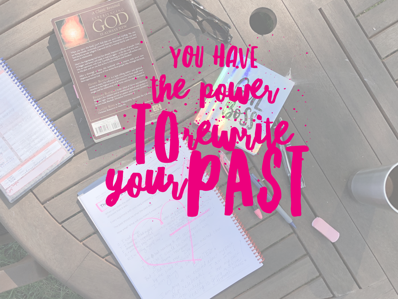 Christine's Blog: Rewriting Your Past Story And How It Will Light Up ...
