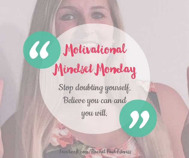 Motivational Mindset Monday | Believe You Can and You Will | Rachel ...