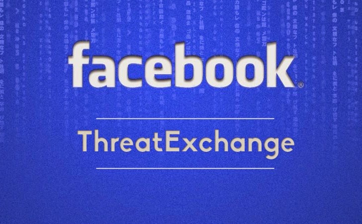Facebook launches ThreatExchange for Sharing Cyber Security Threats