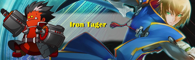 BlazBlue: Revolution Reburning Tips & Tricks: Iron Tager