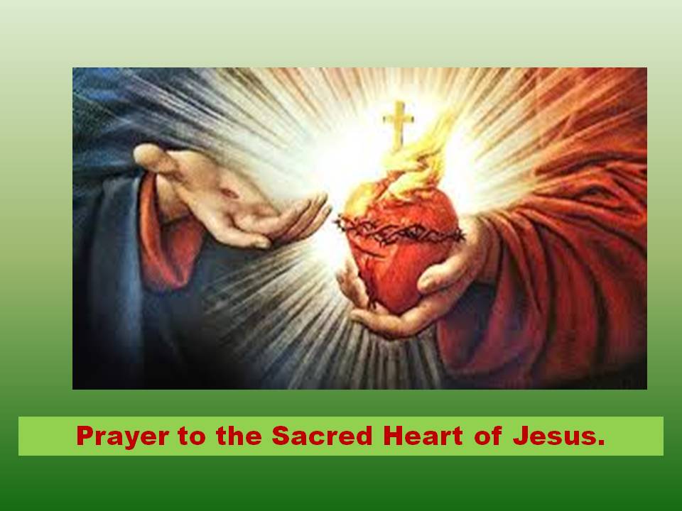 Catholic saints and prayers: Catholic prayers-Prayer to the Sacred ...