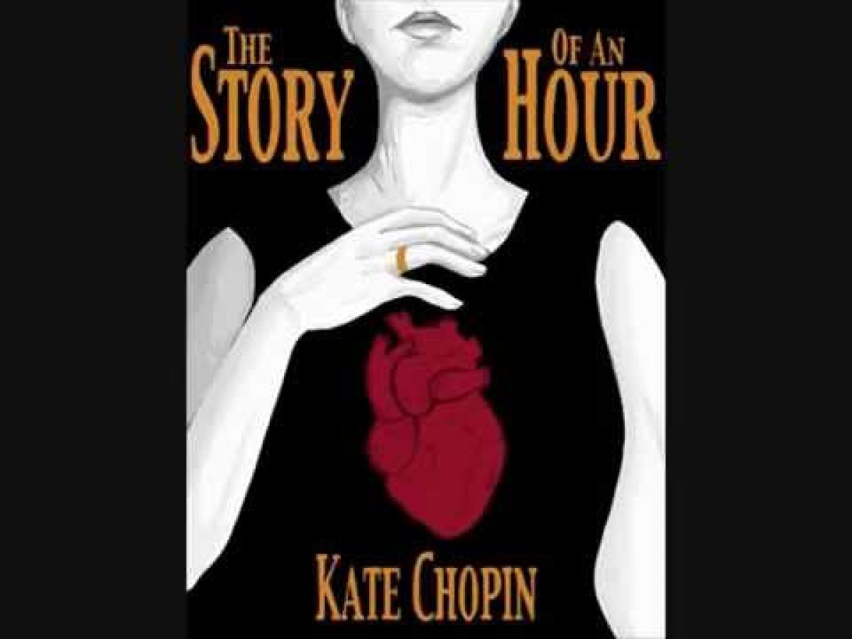 The Story Of An Hour The Story Of An Hour