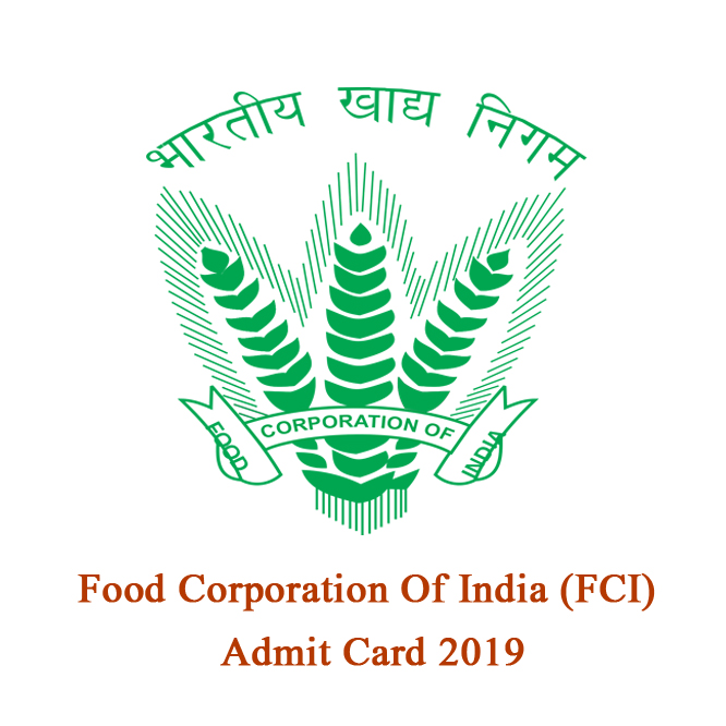 Food Corporation Of India (FCI) Admit Card 2019