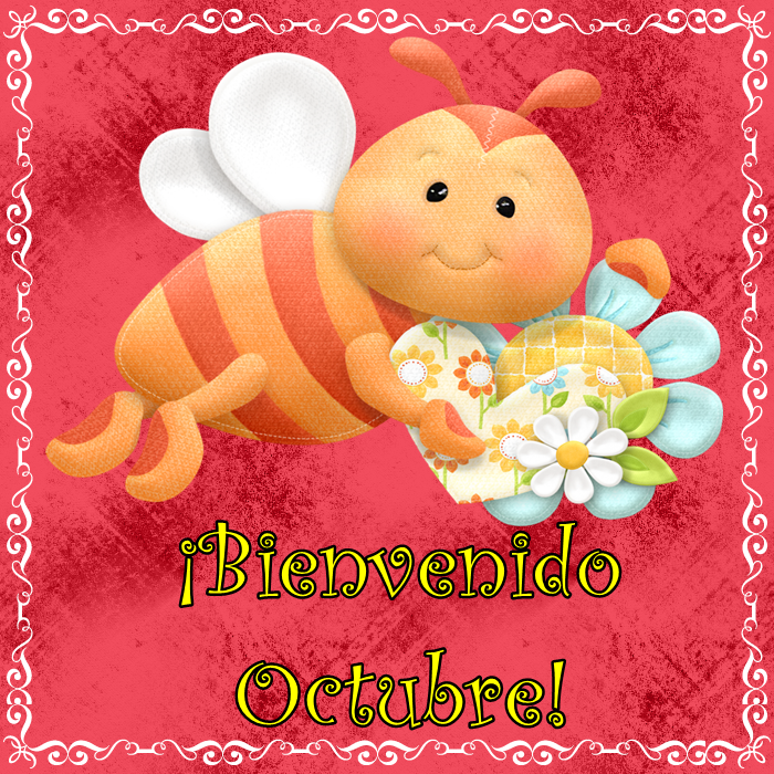 ® Gifs y Fondos Paz enla Tormenta ®: IMÁGENES DE BIENVENIDO OCTUBRE