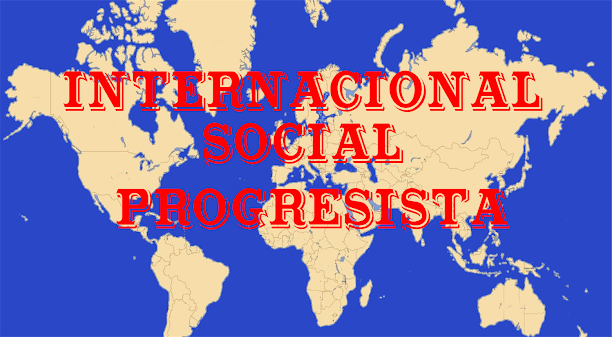 Internacional Social Progresista: Internacional Social Progresista