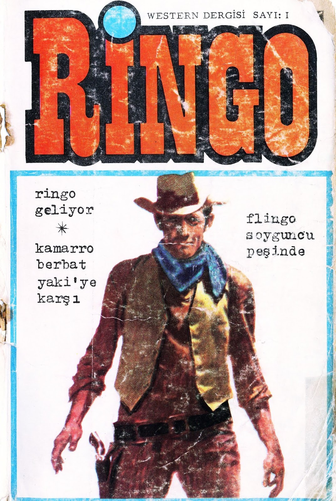 Western Dizisi RİNGO Kaynak : Çizgi Diyarı :Colinmccay Paylaşımı