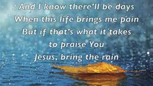 My Strength: Psalm 23:6 - "Jesus Bring The Rain"