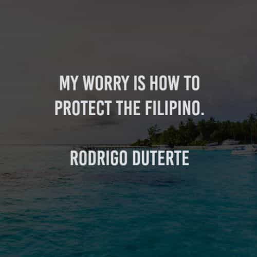55 Famous quotes and sayings by Rodrigo Duterte