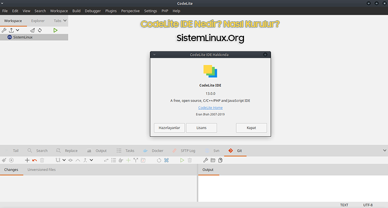 CodeLite IDE Nedir? Nasıl Kurulur?